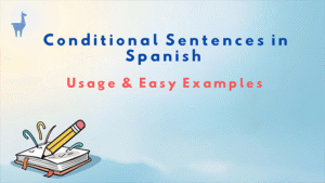 Conditional Sentences in Spanish With Examples