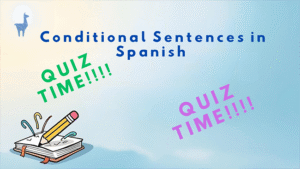 Spanish Conditional Tense Quiz - Spanish Grammar