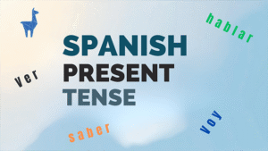 Mastering the Present Tense in Spanish