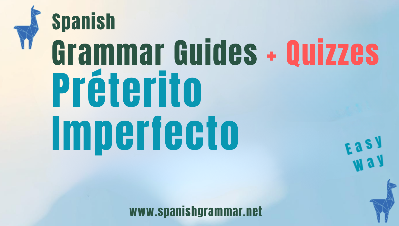 Pretérito Imperfecto | Spanish Imperfect Tense Guide - Spanish Grammar